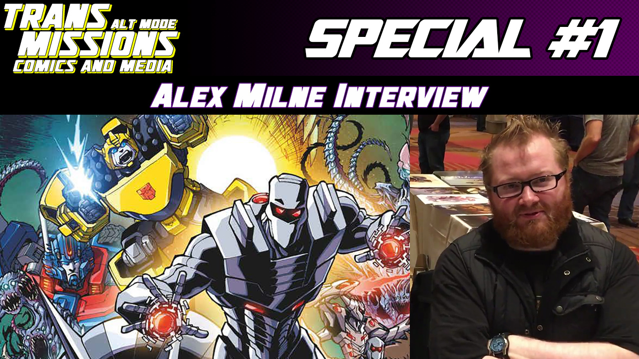 TransMissions Alt Mode Special Episode 1 - Donators Love Alex Milne
