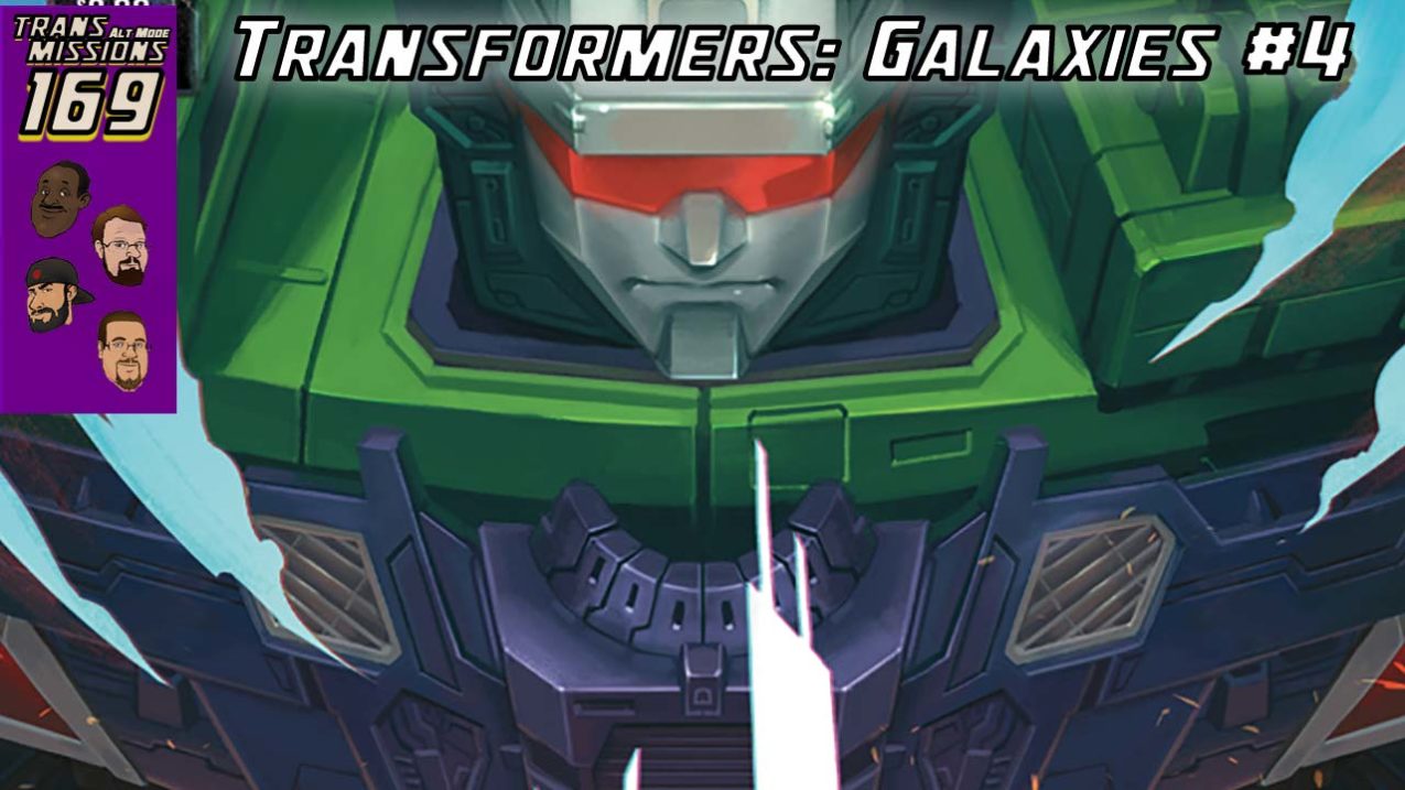 Alt Mode 169 - Intergallactic (Transformers Galaxies #4 Review ...