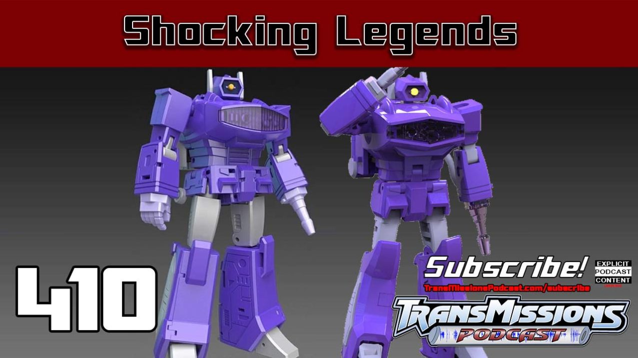 Episode 410 - Shocking Legends - TransMissions Podcast Network