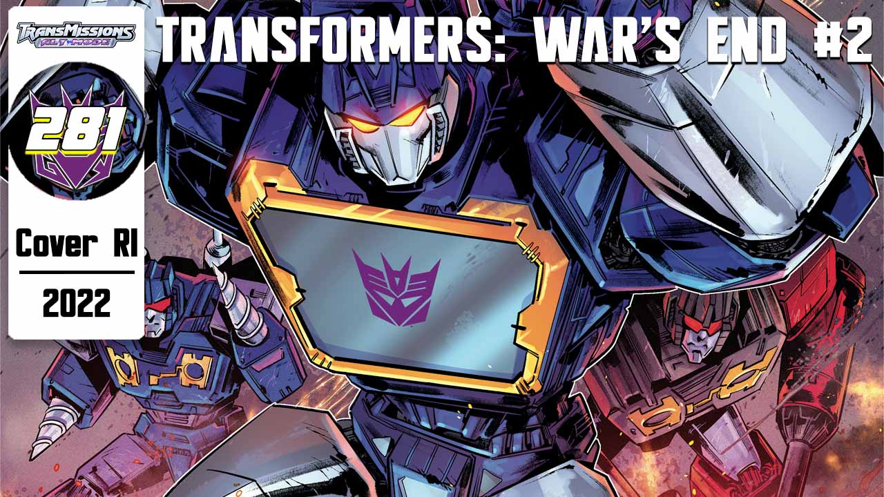 Alt Mode Episode 281 - Transformers Wars End #2 Spoiler Review ...