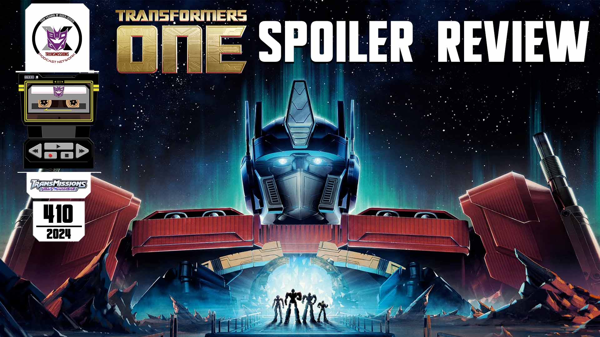 Transformers One Spoiler Review - Alt Mode 410 - TransMissions Podcast ...